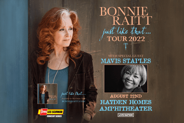 Bonnie Raitt With Special Guest Mavis Staples Visit Central Oregon
